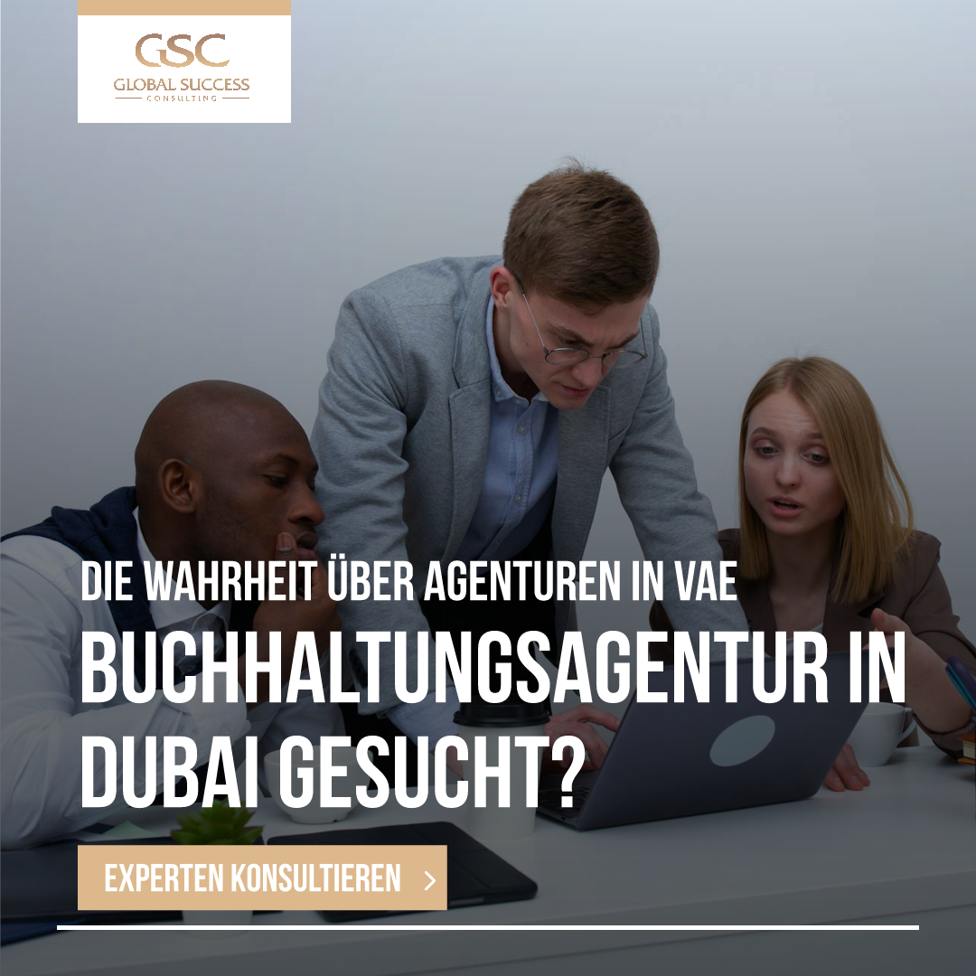 Buchhaltungsagenturen in Dubai & VAE: Wichtige Insider-Infos