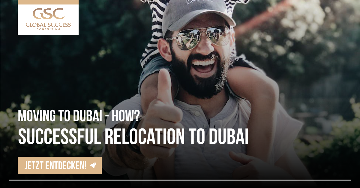 Successful Relocation to Dubai: A Strategic Guide to the Reality Behind the Dream