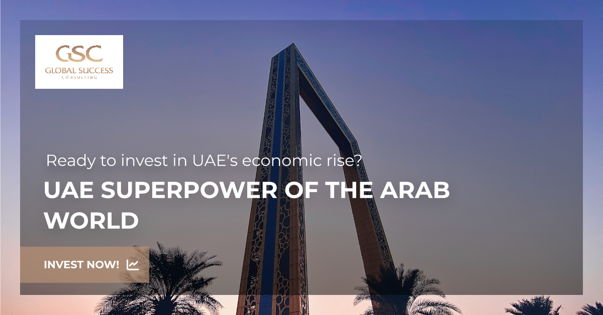 UAE: Economic Superpower of the Arab World