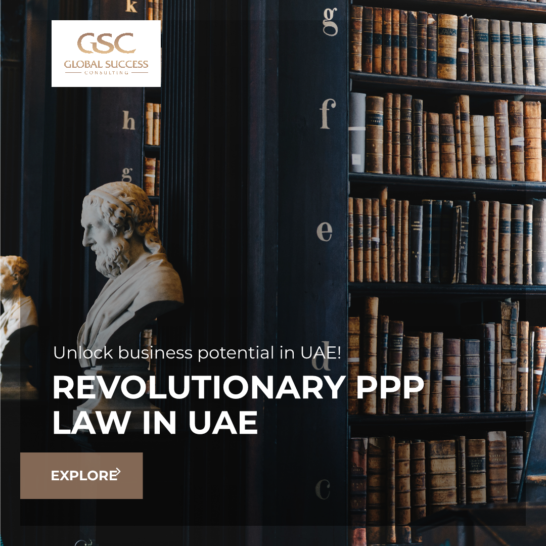 UAE PPP Law: Transforming Investment Landscape